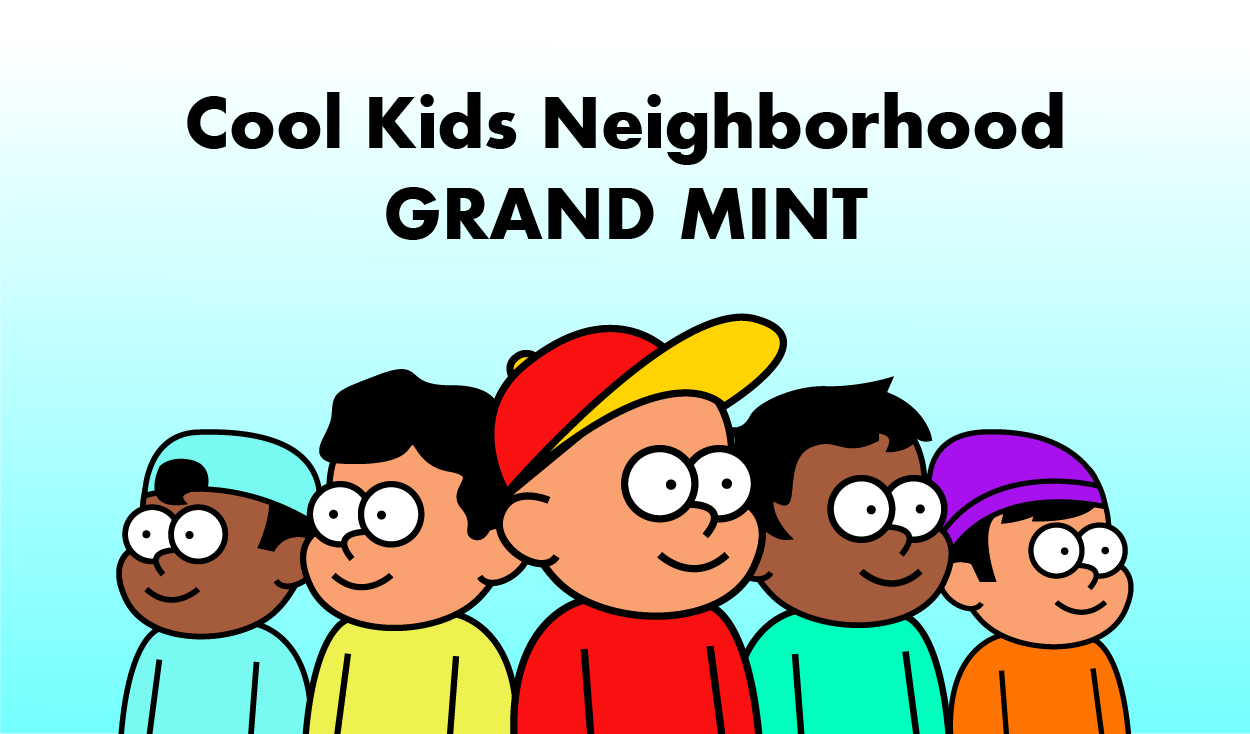 Cool Kids Neighborhood Grand Mint – NFT Calendar